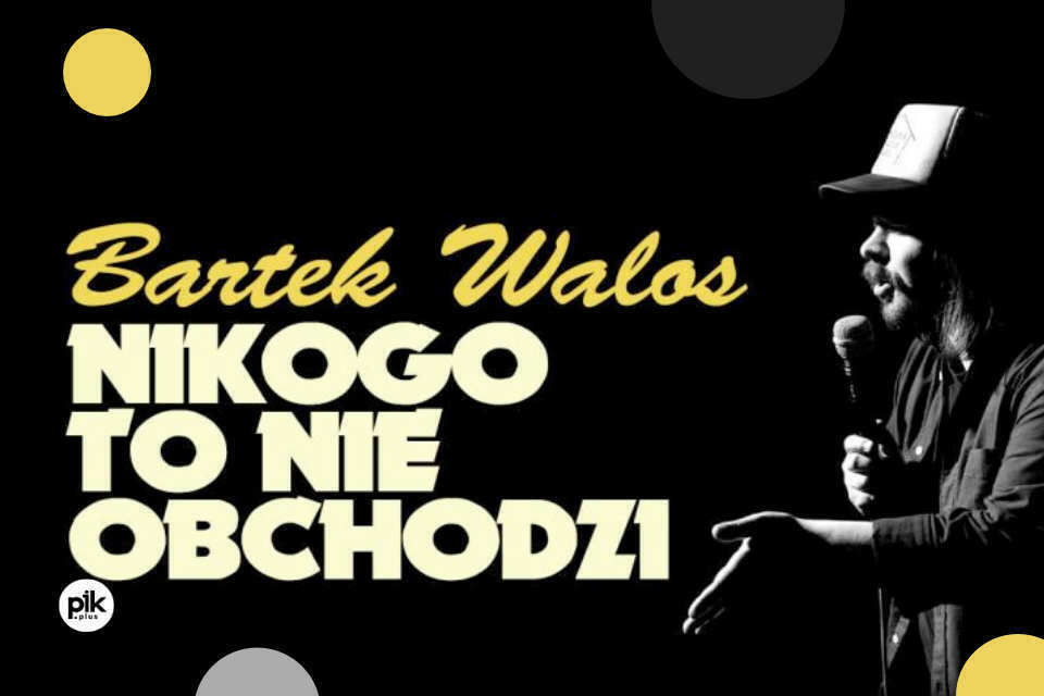 Bartek Walos | stand-up we Wrocławiu - Bilety - PIK.wroclaw.pl