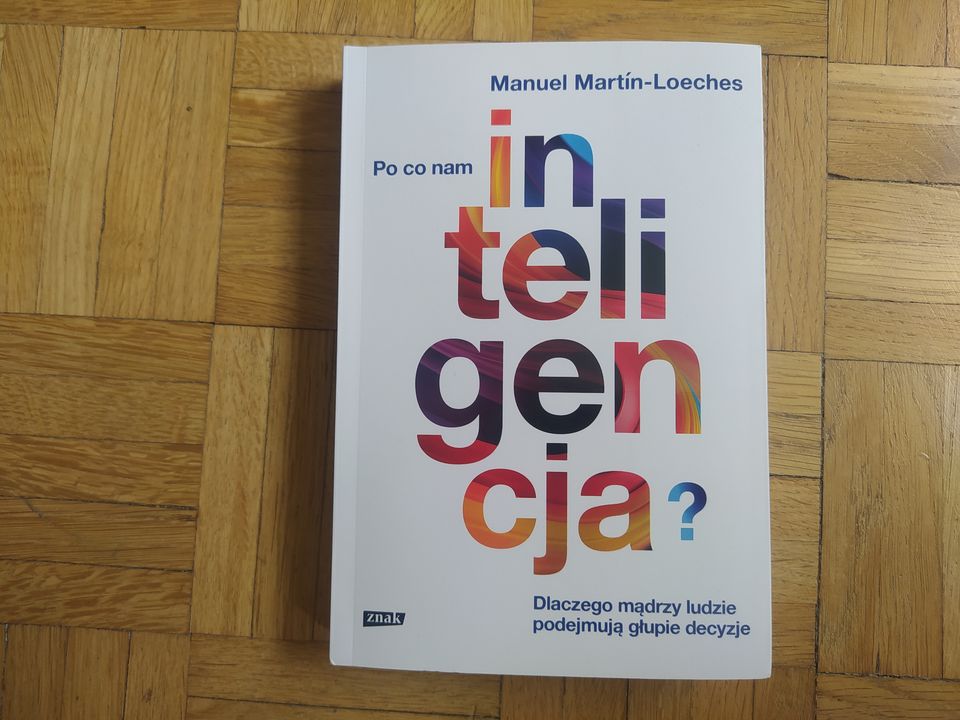 „Po co nam inteligencja?” Manuel Martín-Loeches - PIK.wroclaw.pl